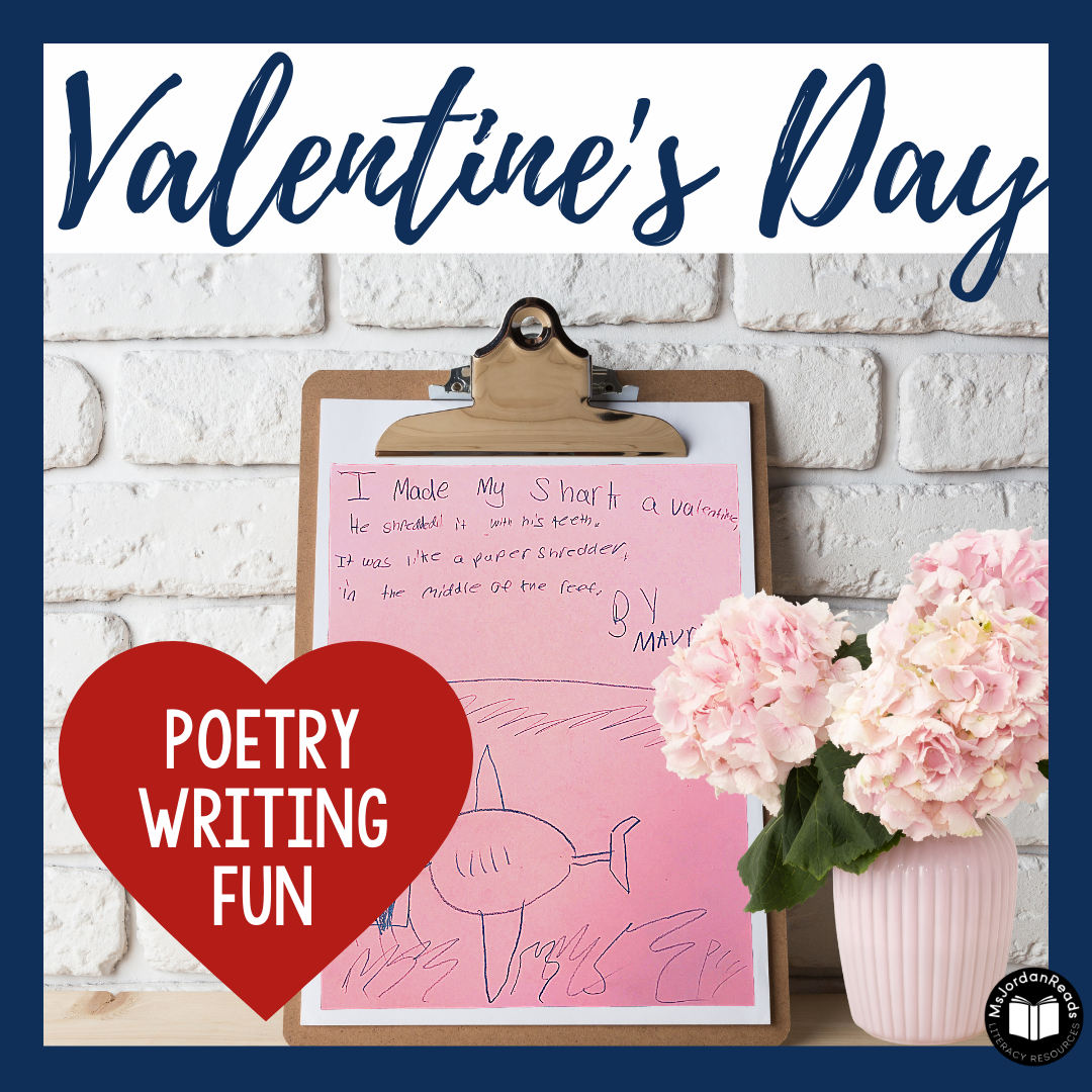 Valentine Poetry Writing Fun - MsJordanReads