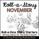 November Roll-a-Story Writing Activity - MsJordanReads