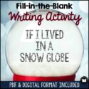 "If I Lived in a Snow Globe" Writing Activity | Google™ Slides | Print ...