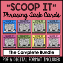 "Scoop It" Phrasing Task Cards - The Complete Bundle - Printable and ...