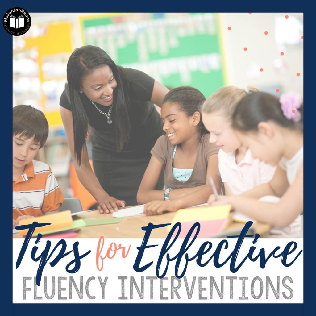 Classroom Tips for Implementing Successful Fluency Interventions ...